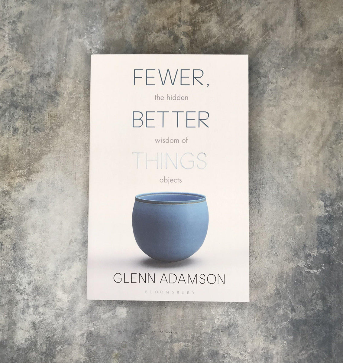 Fewer Better Things – The Weaving Room